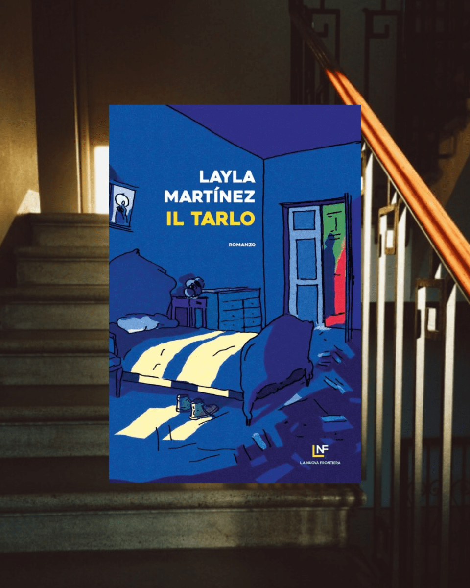 Stanza #1. Il tarlo di Layla Martínez